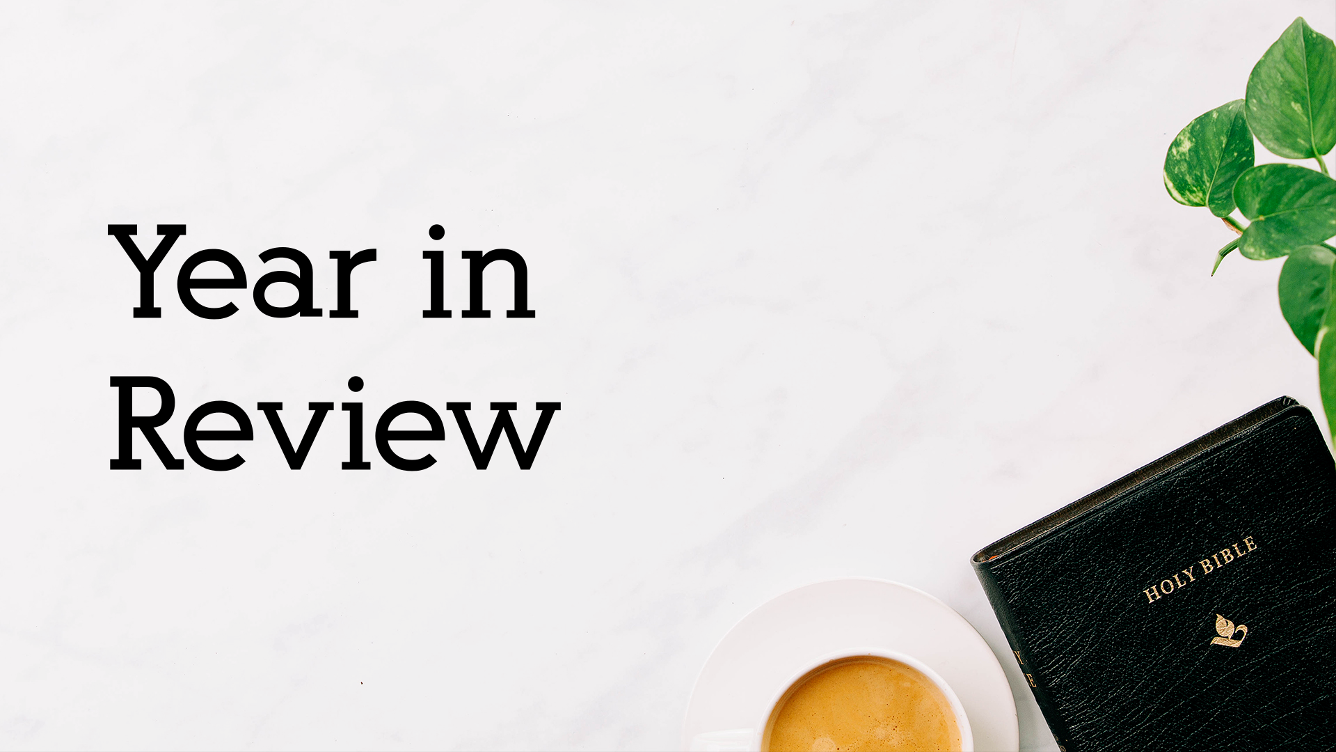 Year in Review - Logos Sermons