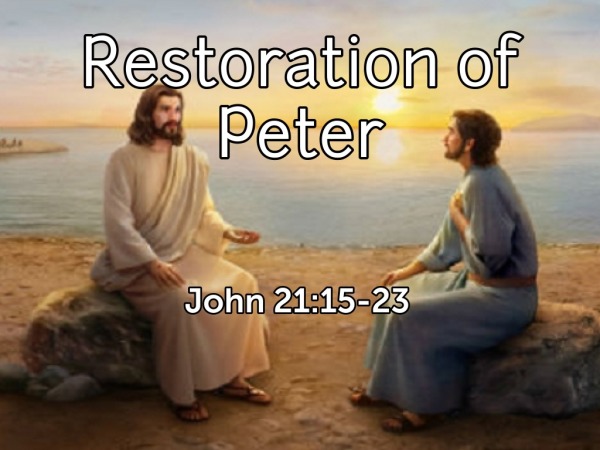 7 19 20 Restoration of Peter - Logos Sermons