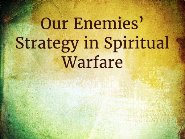 Our Enemies Strategy in Spiritual Warfare - Logos Sermons