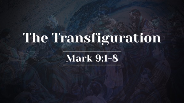 The Transfiguration - Logos Sermons