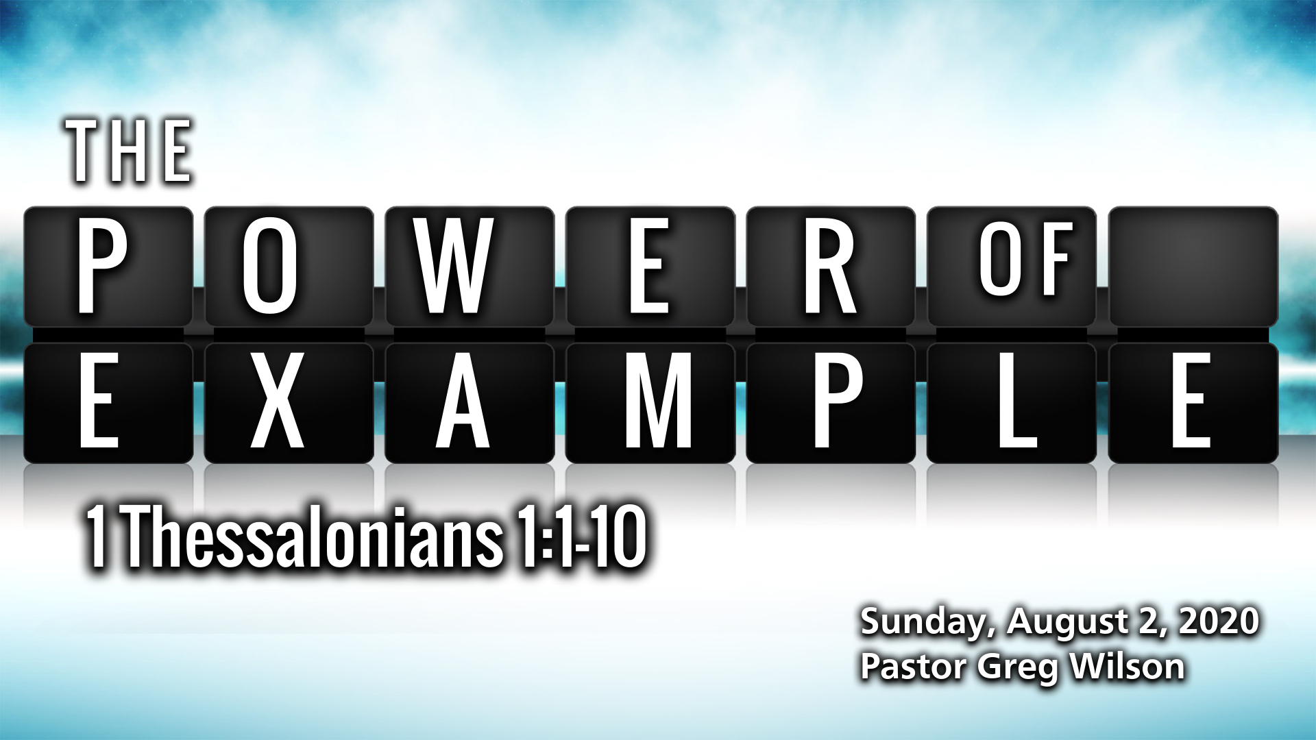 8 2 2020 Sermon - The Power Of Example - Logos Sermons