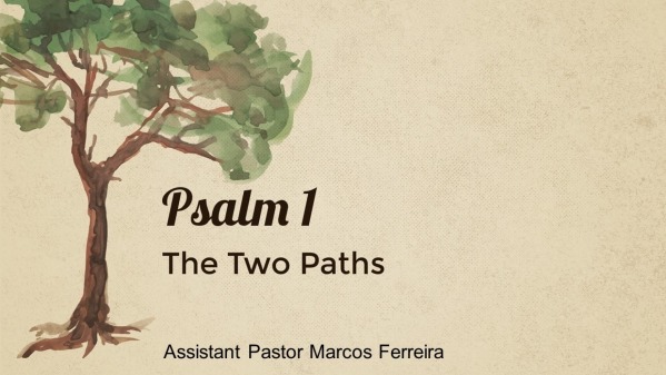 The Two Paths - Logos Sermons