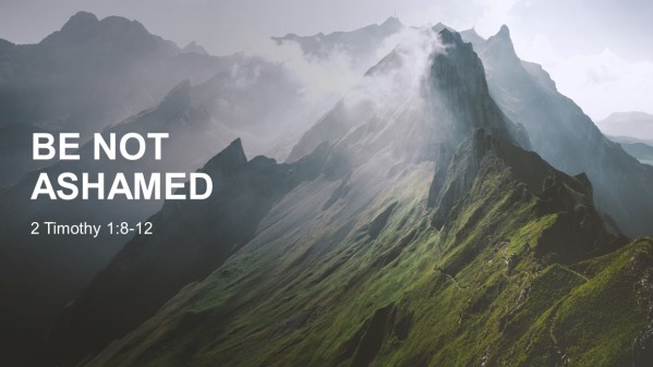 Be Not Ashamed - Logos Sermons