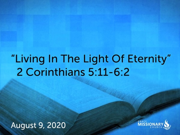 Living In The Light of Eternity - Logos Sermons