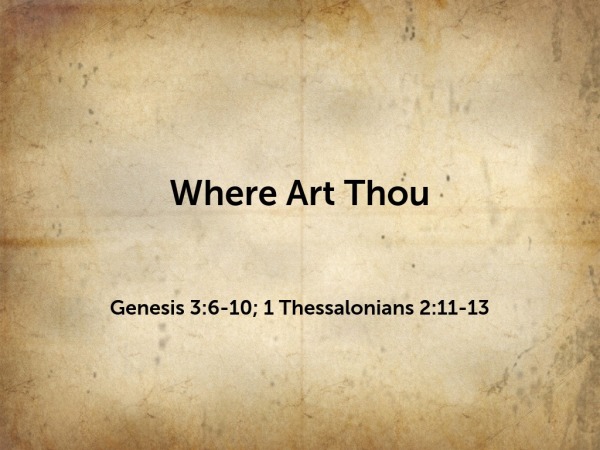 2020.08.09p Where Art Thou - Logos Sermons