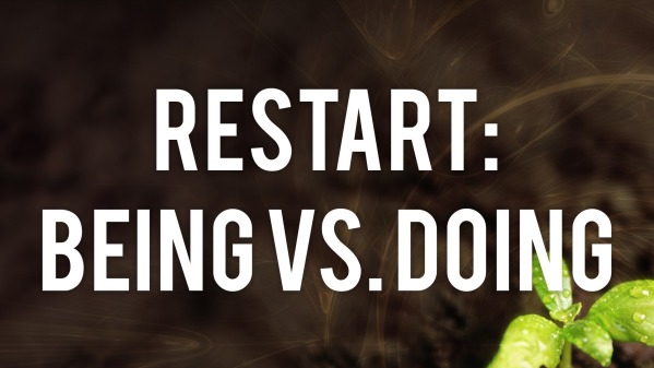 Being Vs. Doing - Logos Sermons