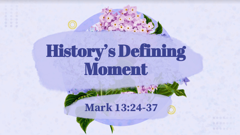 History's Defining Moment - Logos Sermons