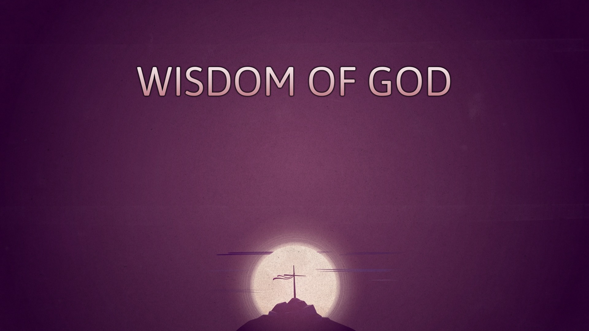Wisdom of God - Logos Sermons