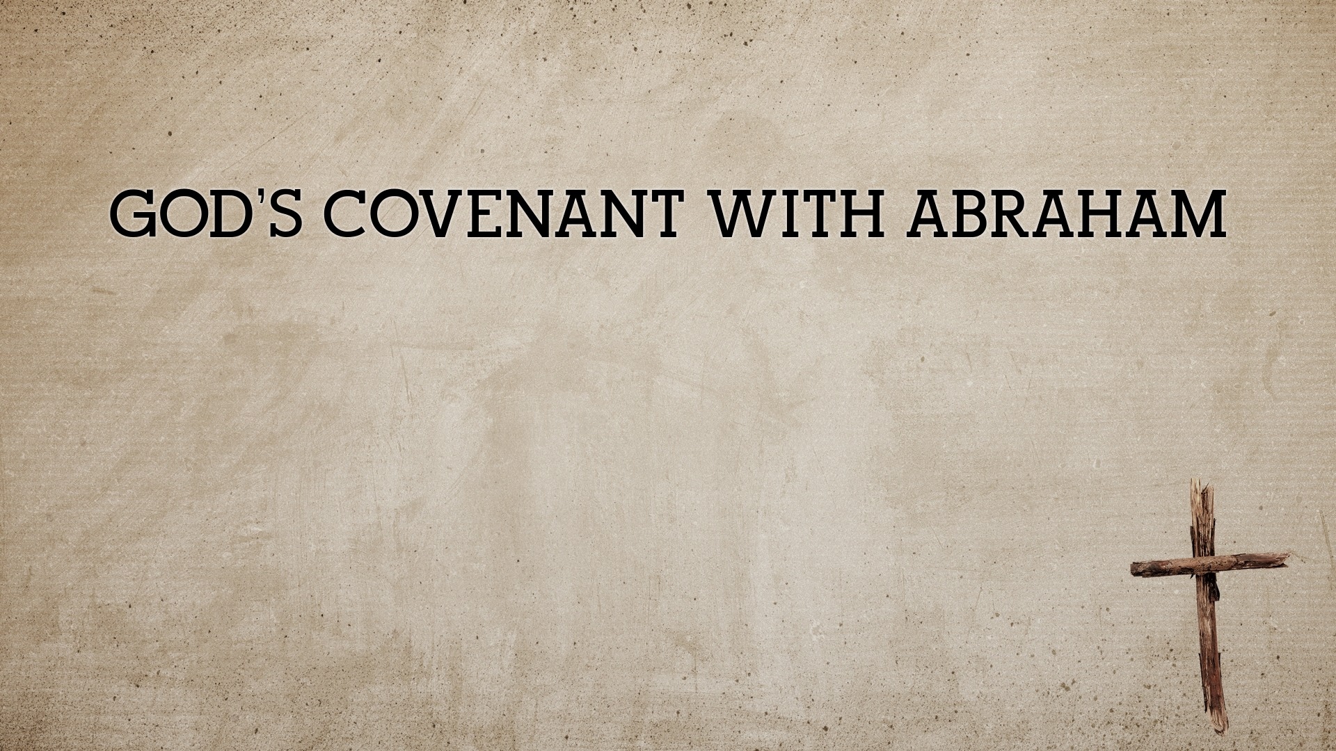 God’s covenant with Abraham - Logos Sermons