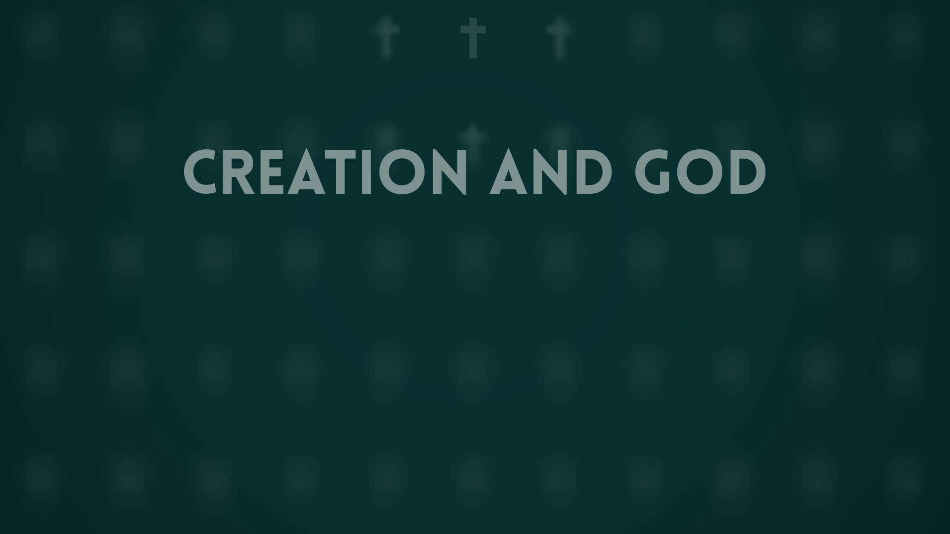 Creation and God - Logos Sermons