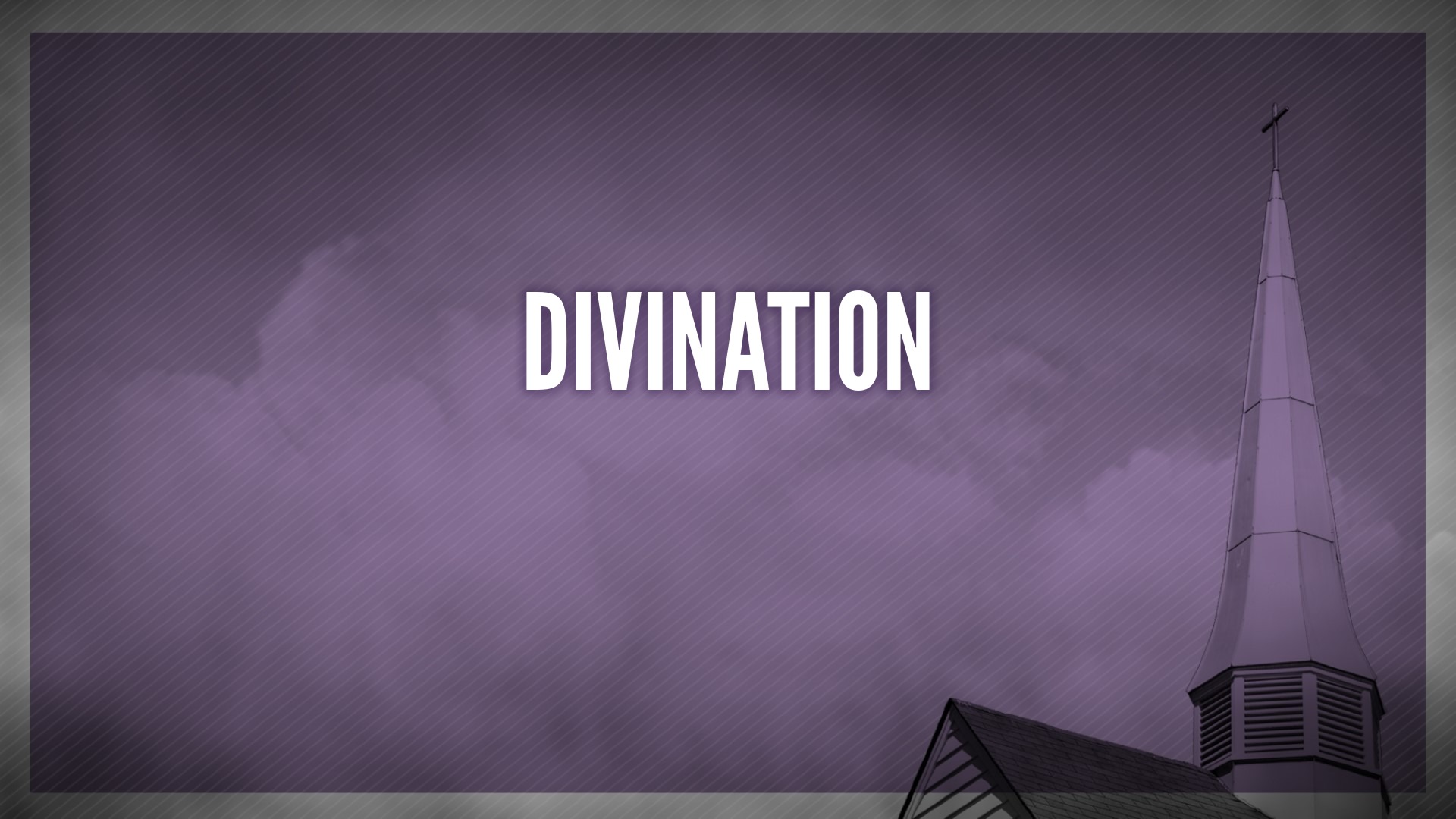 Divination - Logos Sermons