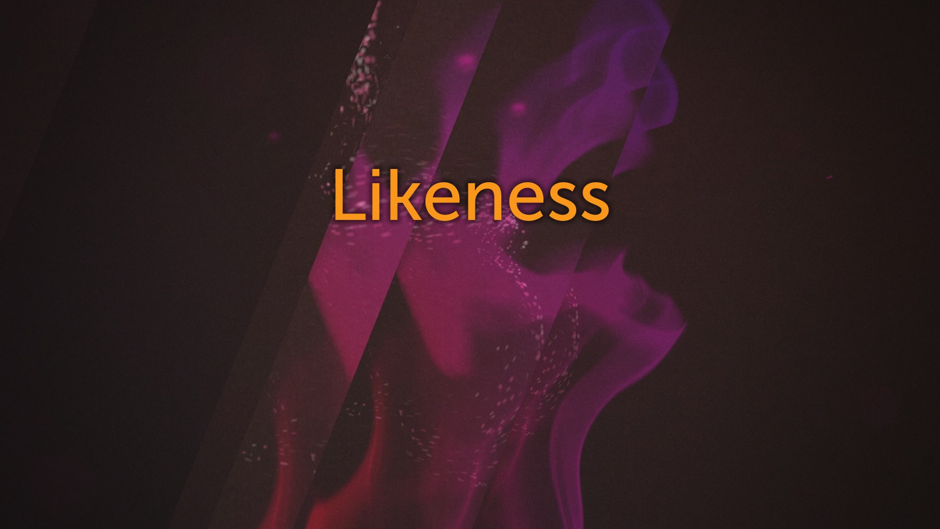 Likeness - Logos Sermons