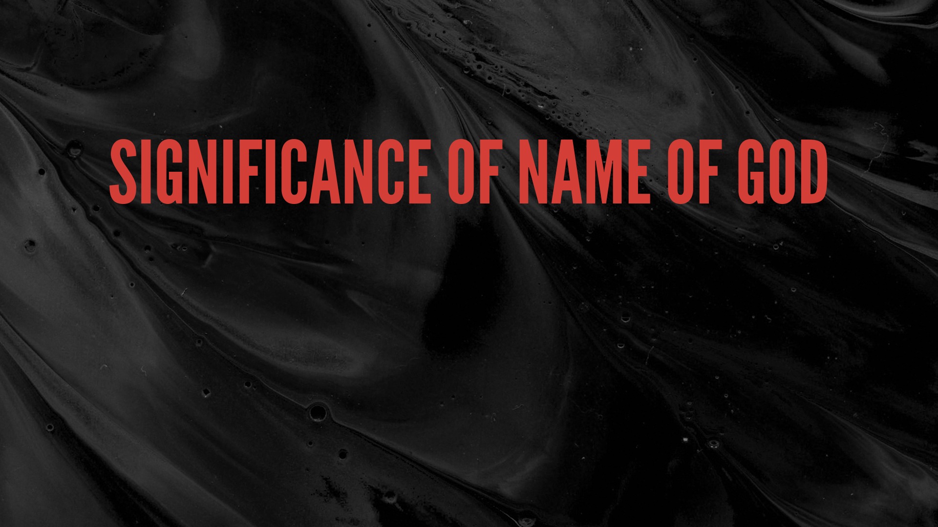 Significance of name of God - Logos Sermons