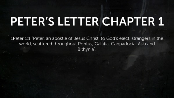 Peter's Letter Chapter 1 - Logos Sermons