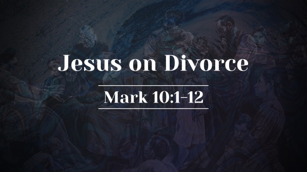 Jesus On Divorce Logos Sermons