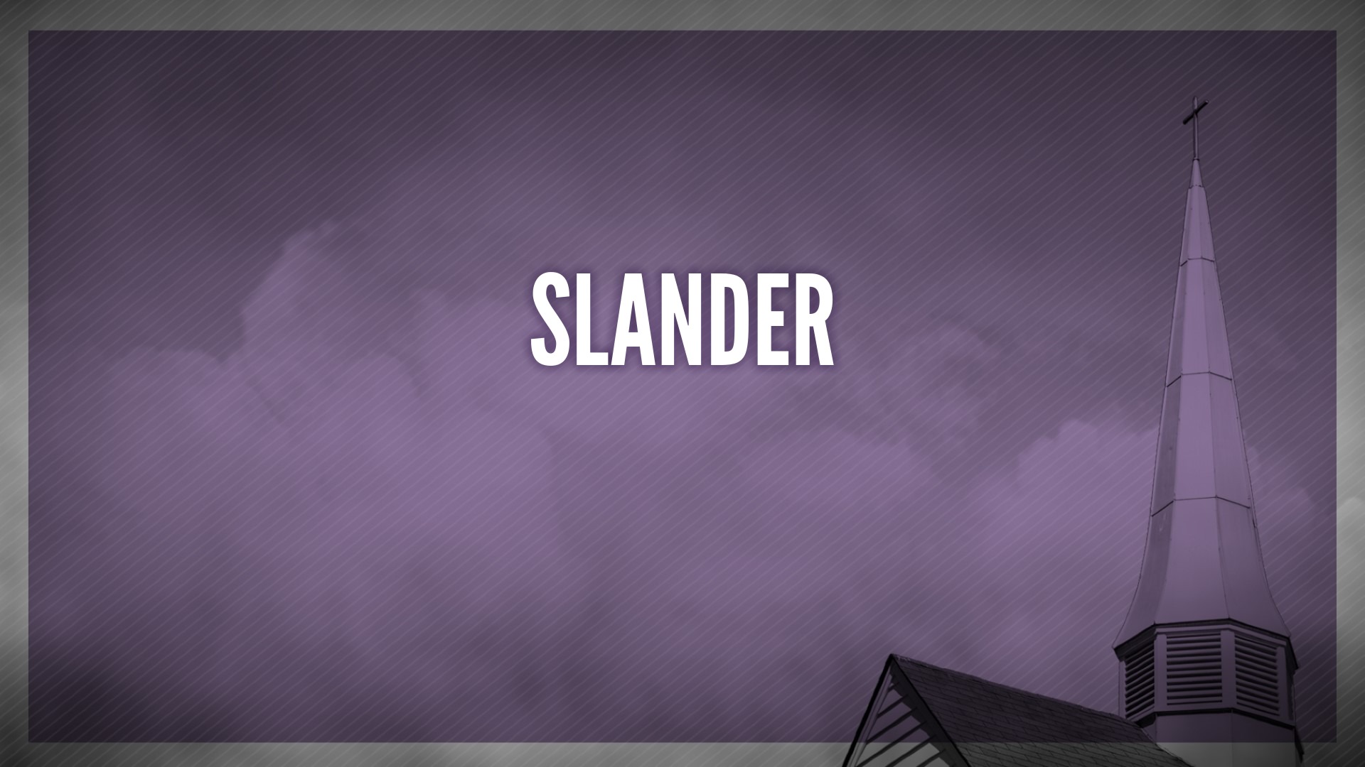 Slander - Logos Sermons