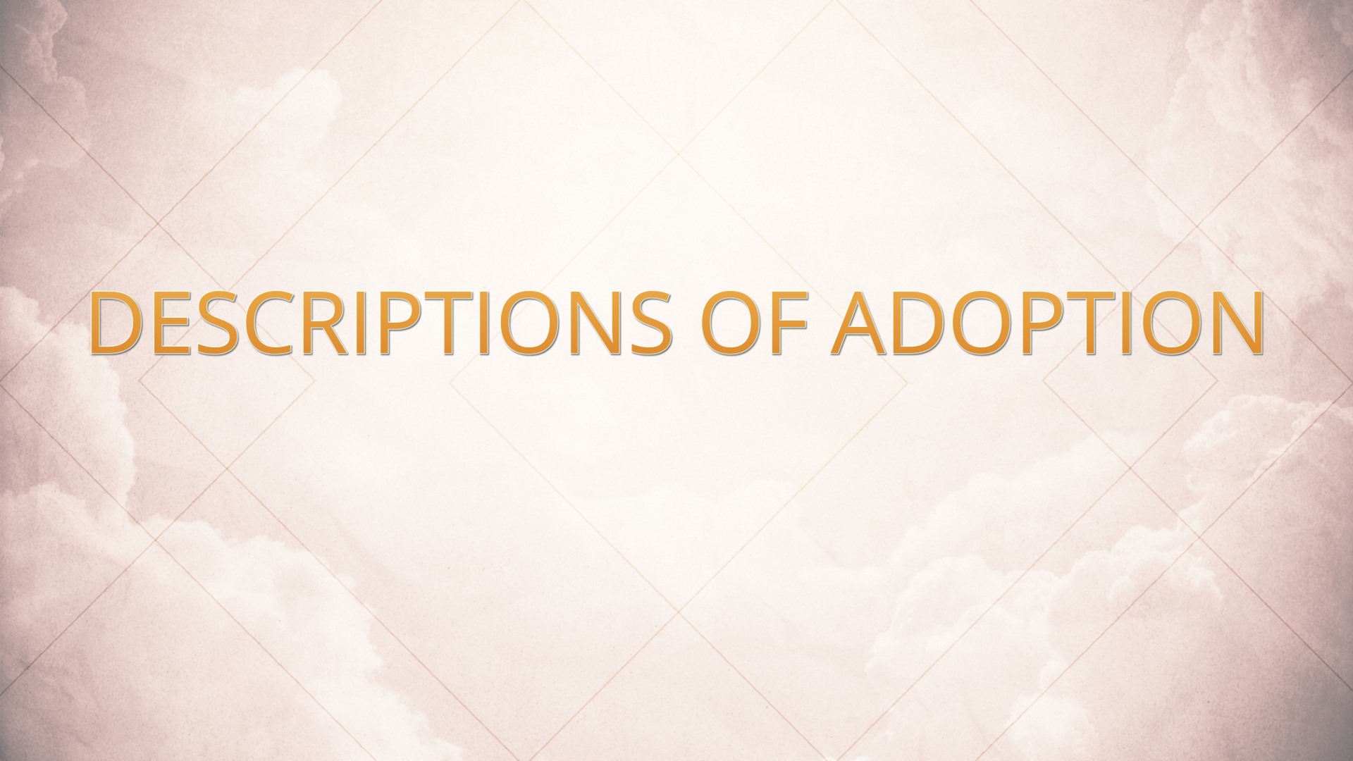 Descriptions of adoption - Logos Sermons