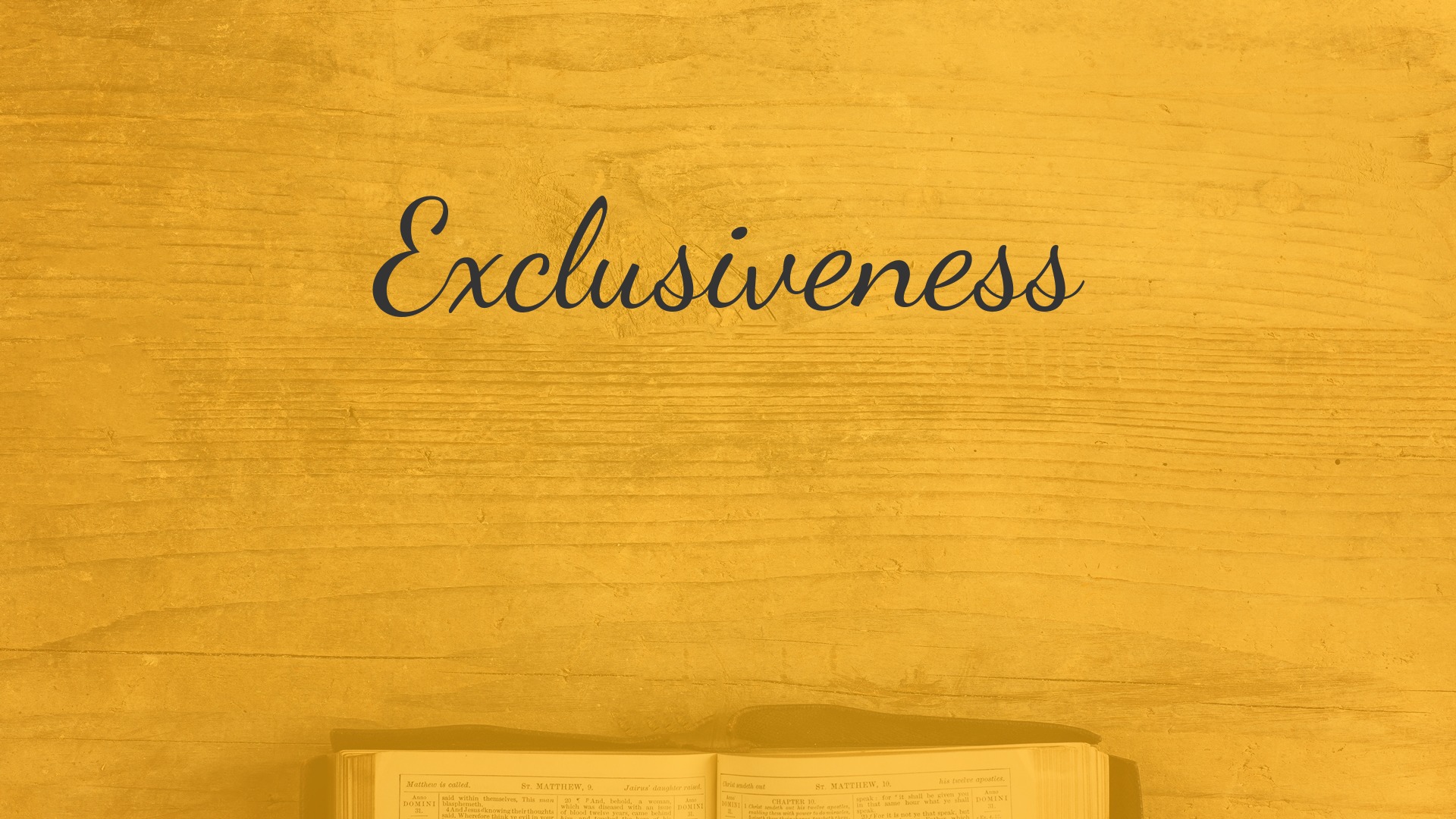 Exclusiveness - Logos Sermons