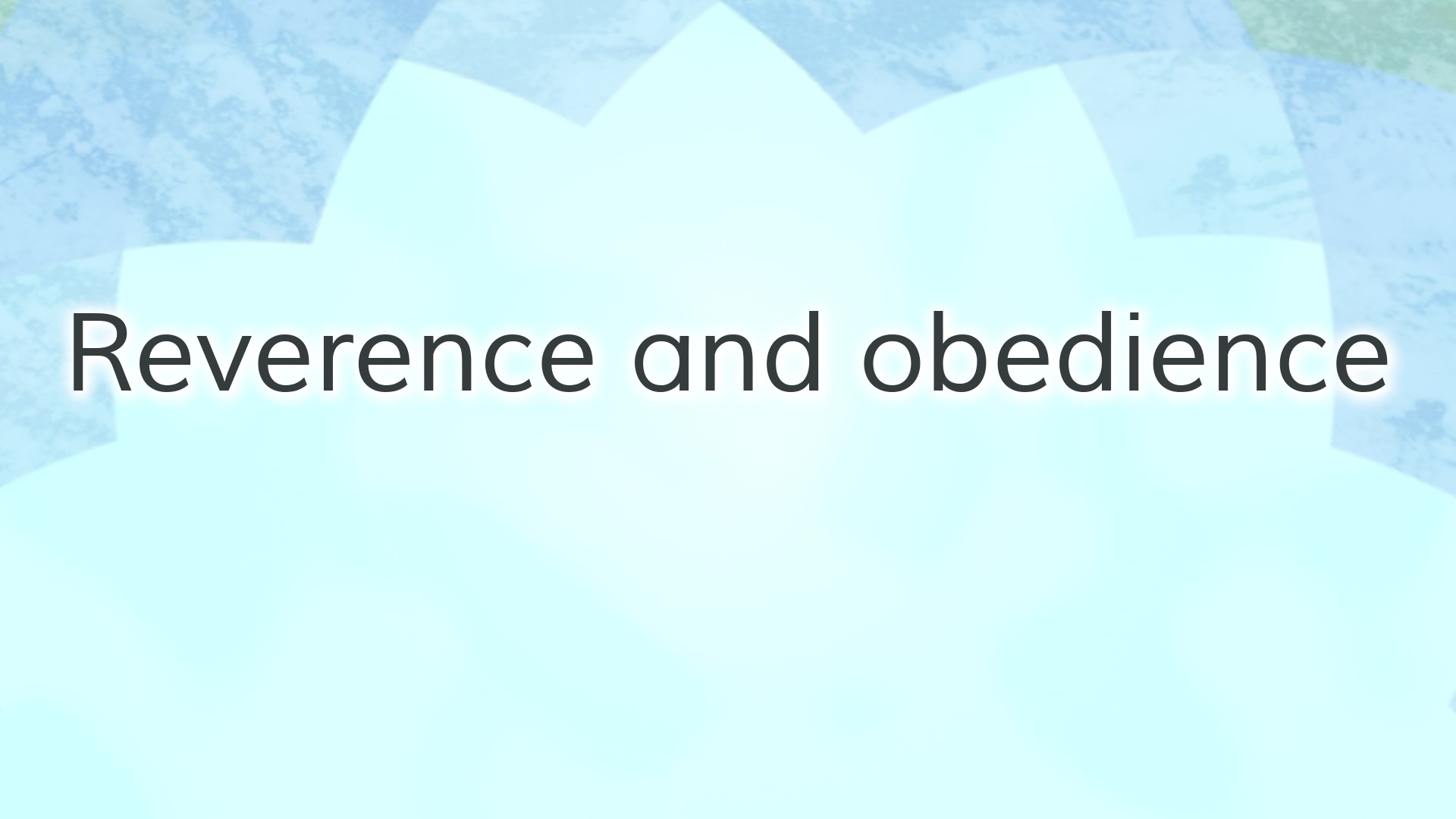 Reverence and obedience - Logos Sermons