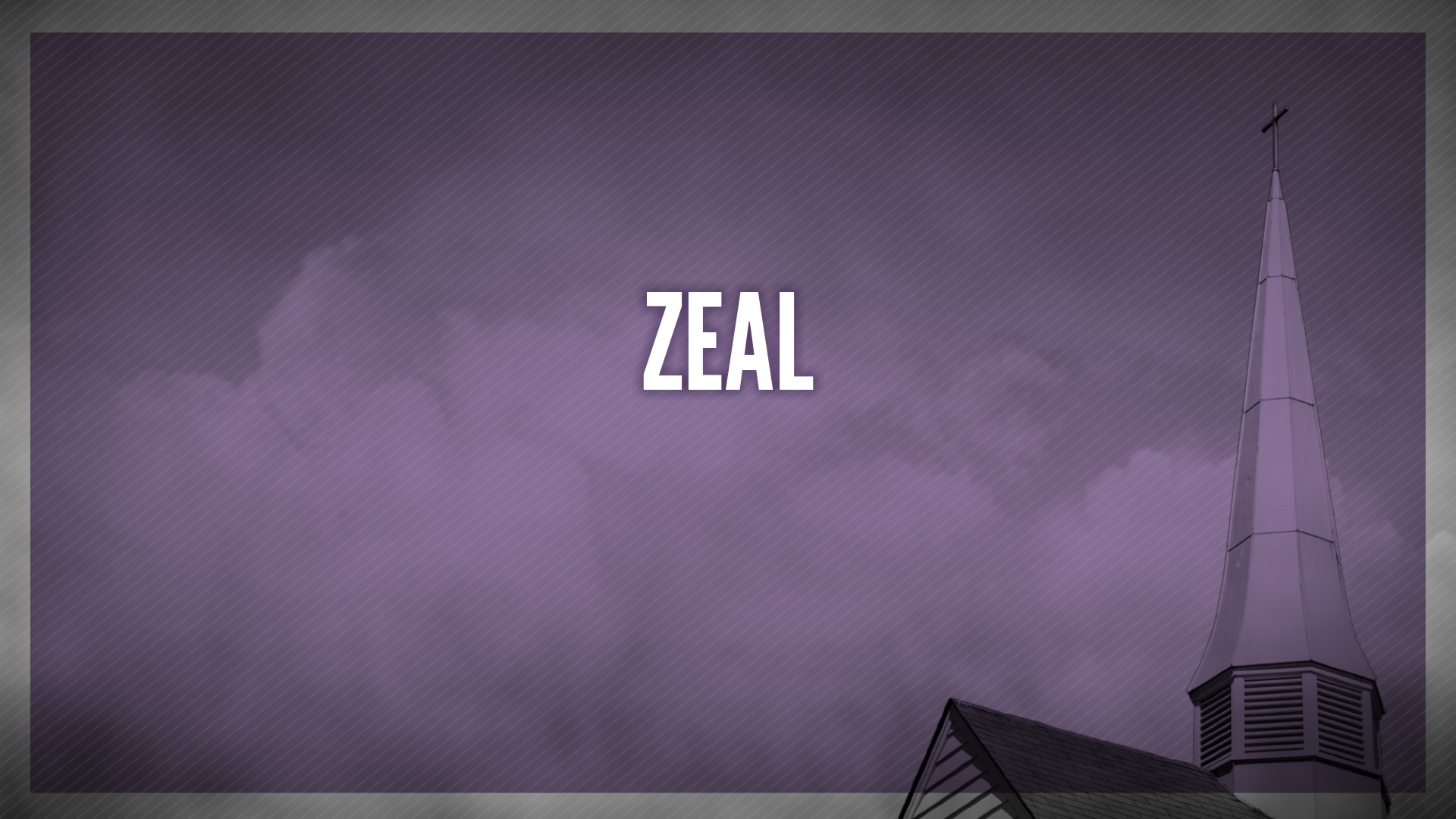 Zeal - Logos Sermons