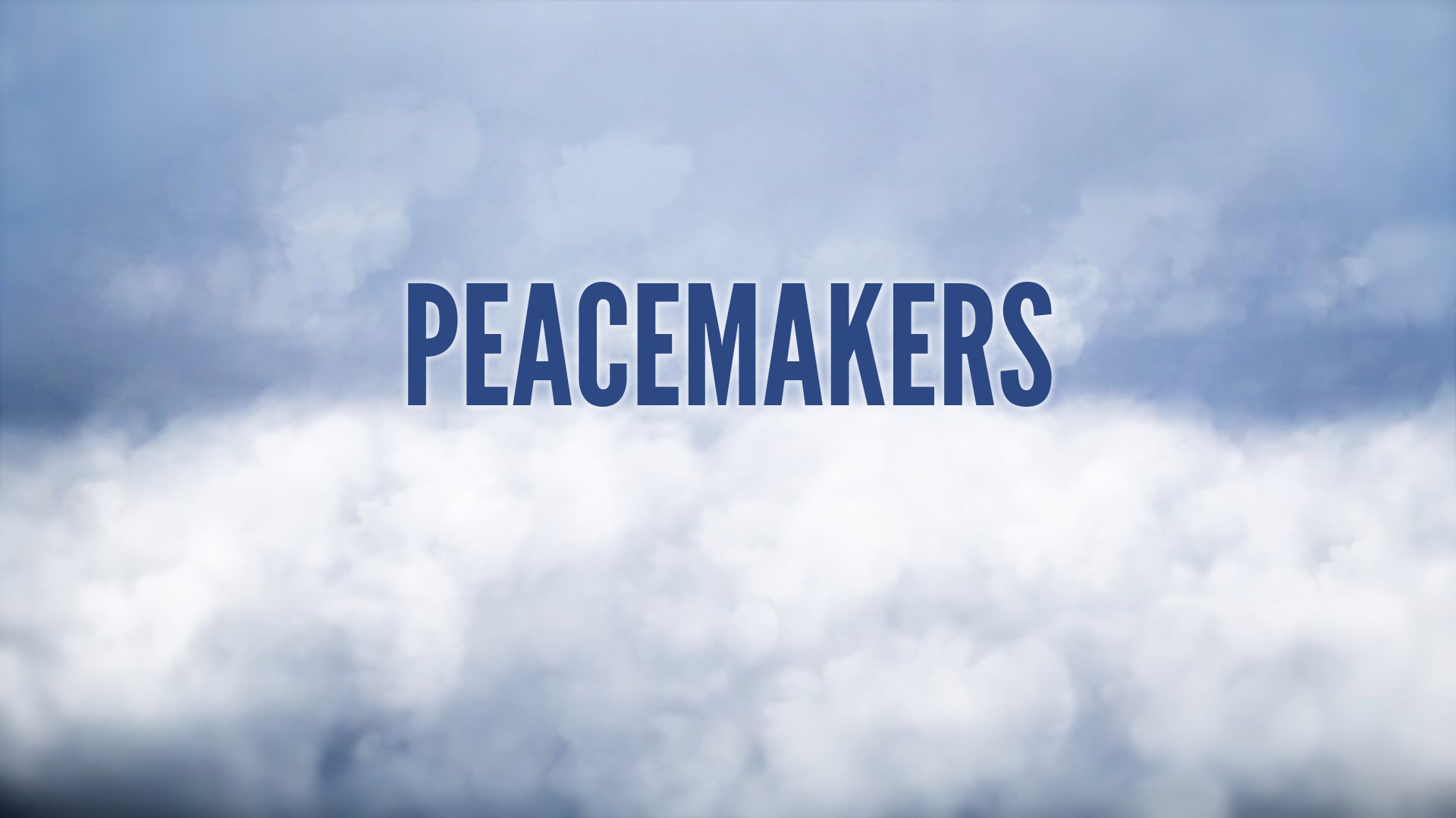 Peacemakers - Logos Sermons