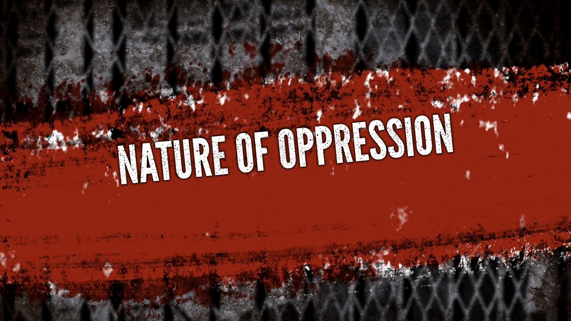 Nature of oppression - Logos Sermons