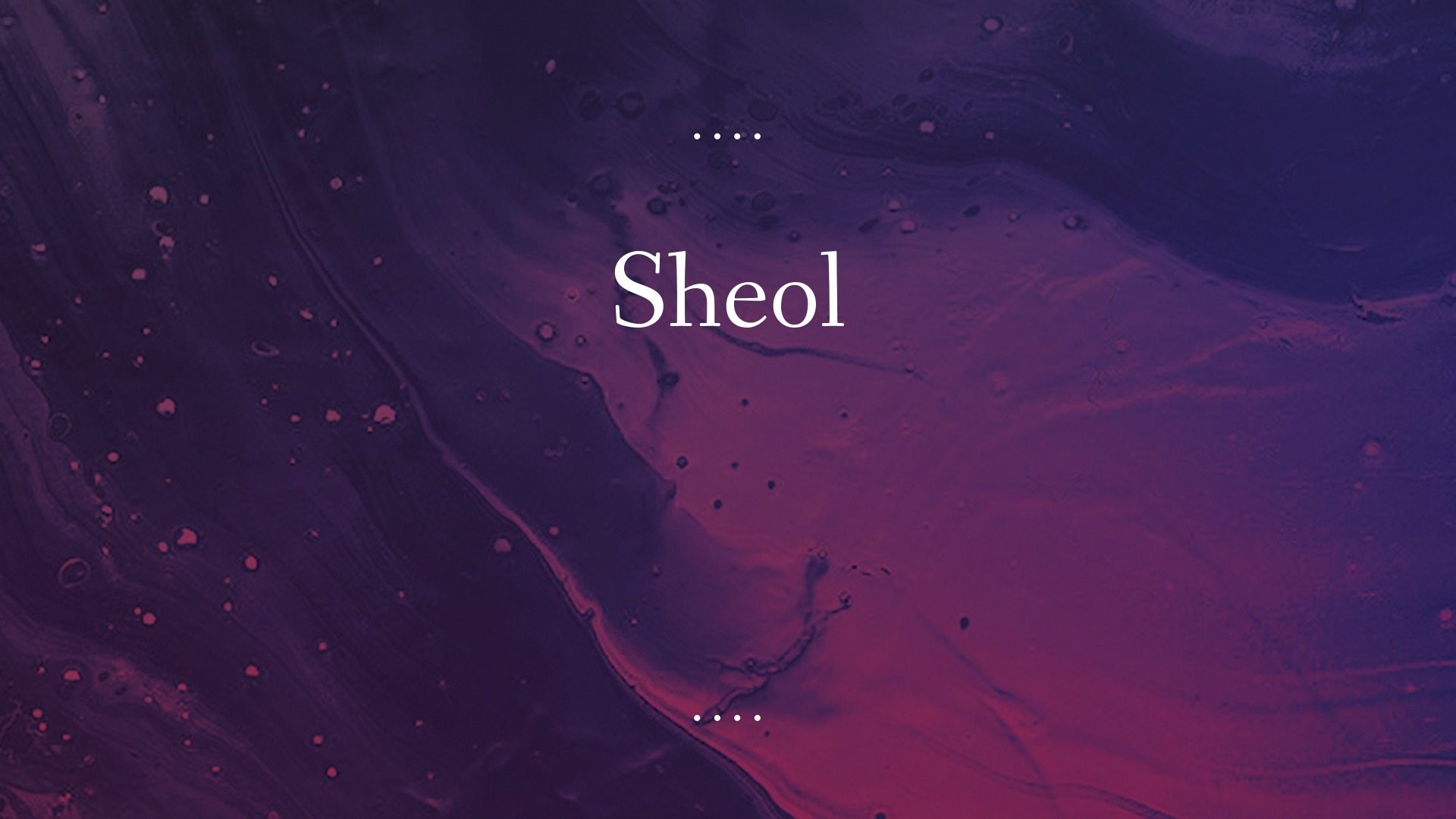 Sheol - Logos Sermons