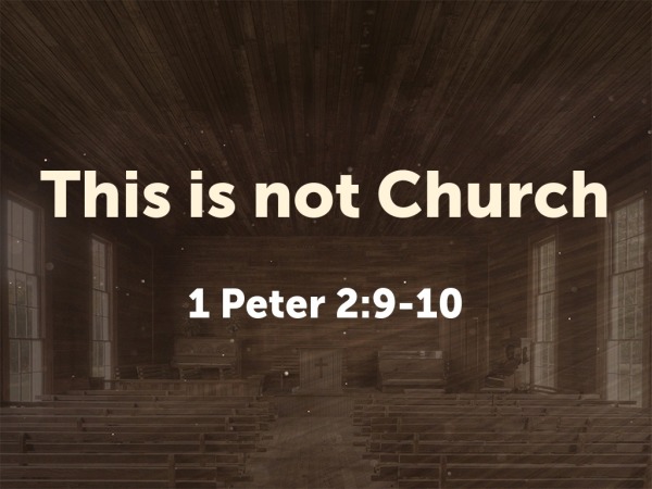 This is not Church - Logos Sermons