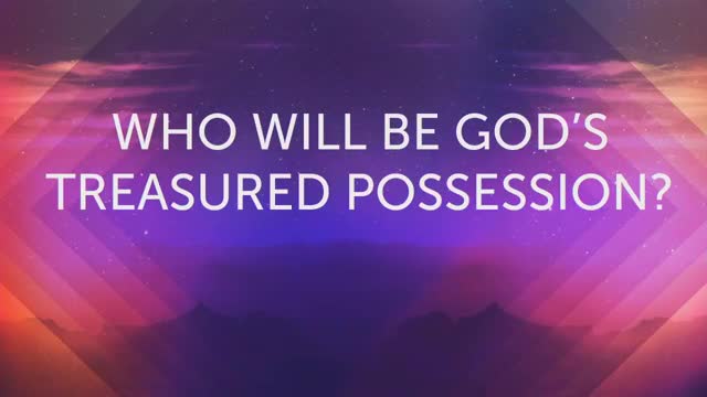 Who Will Be God's Treasured Possession? - Logos Sermons