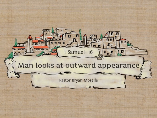 Man looks at outward appearance - Logos Sermons