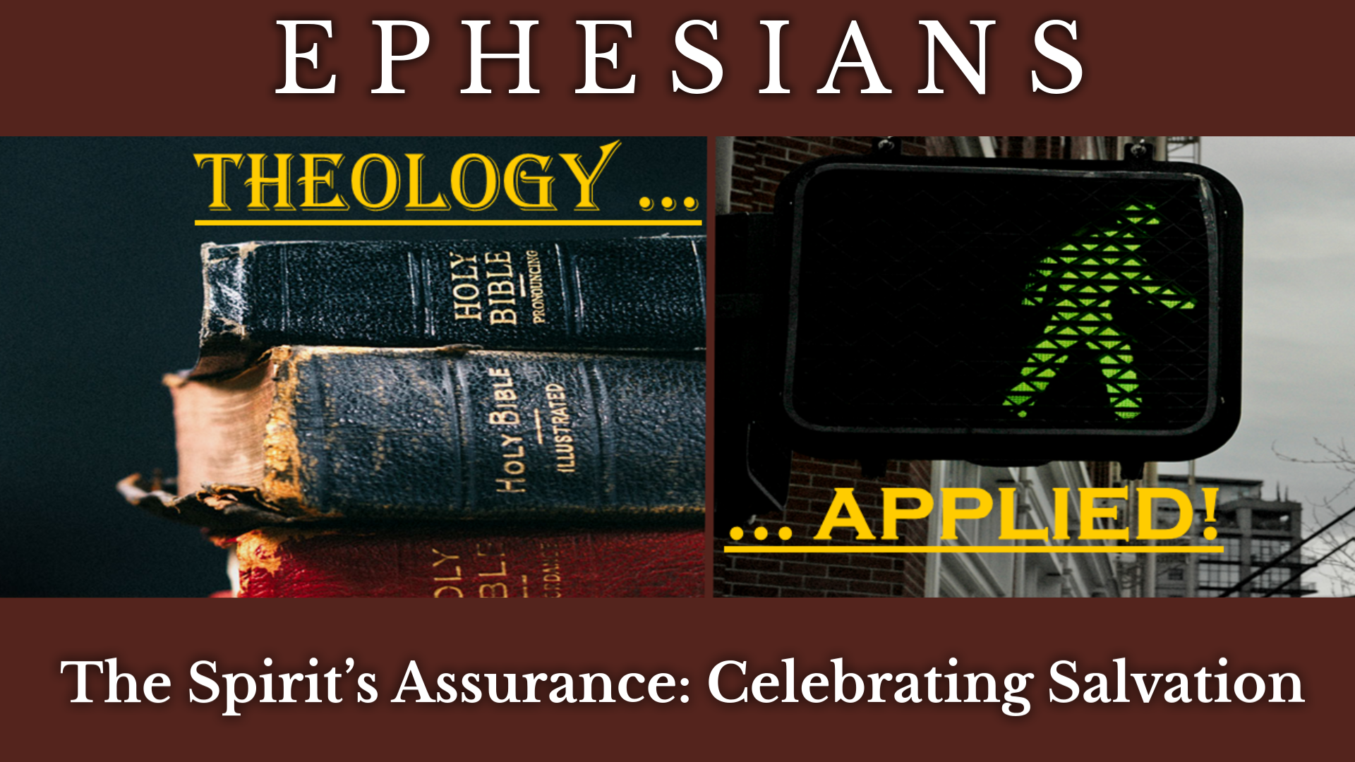 August 16, 2020 - Ephesians: The Spirit's Assurance: Celebrating ...