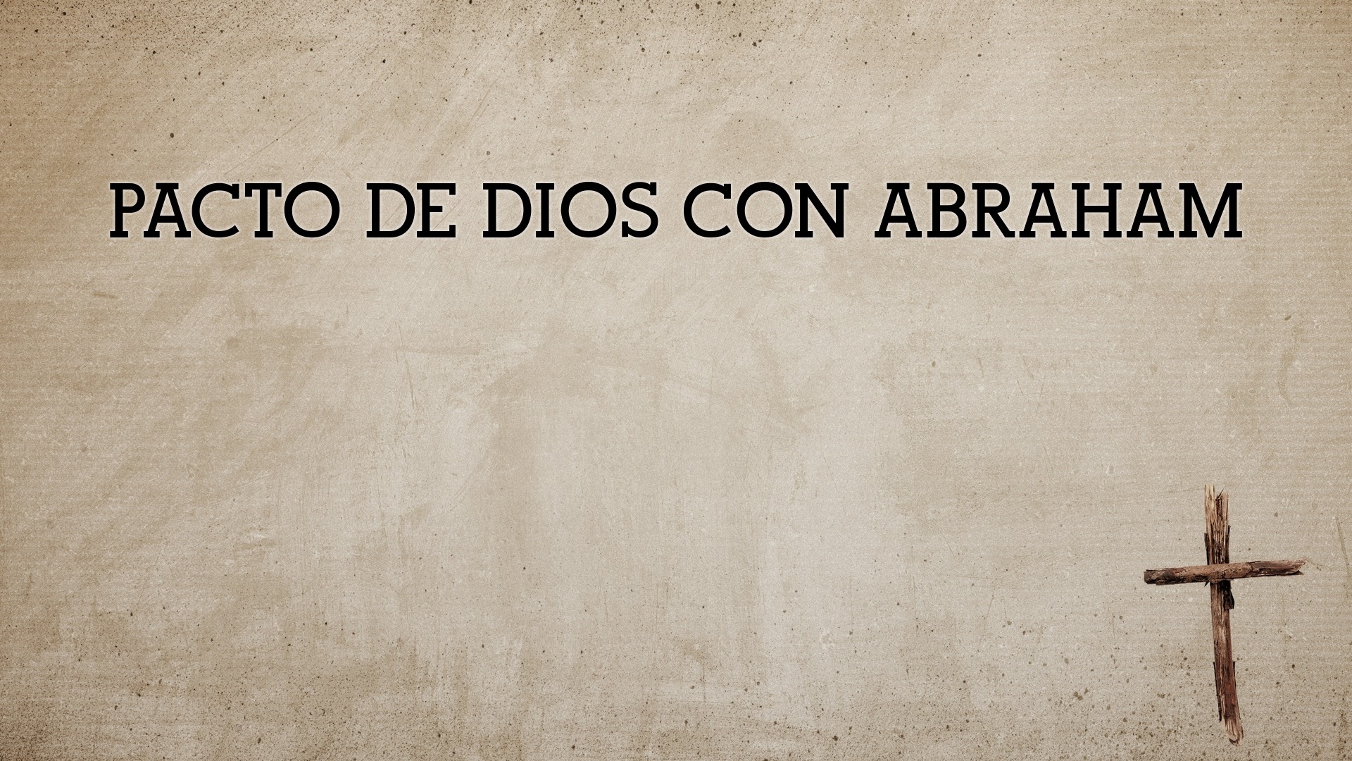 Pacto de Dios con Abraham - Faithlife Sermons