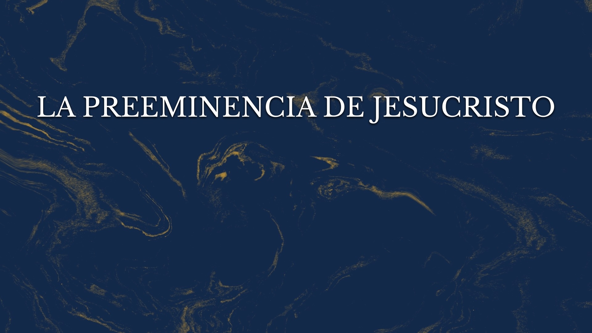 La preeminencia de Jesucristo - Logos Sermons