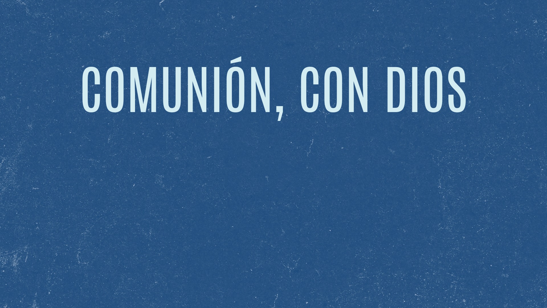 Comunión, con Dios - Logos Sermons
