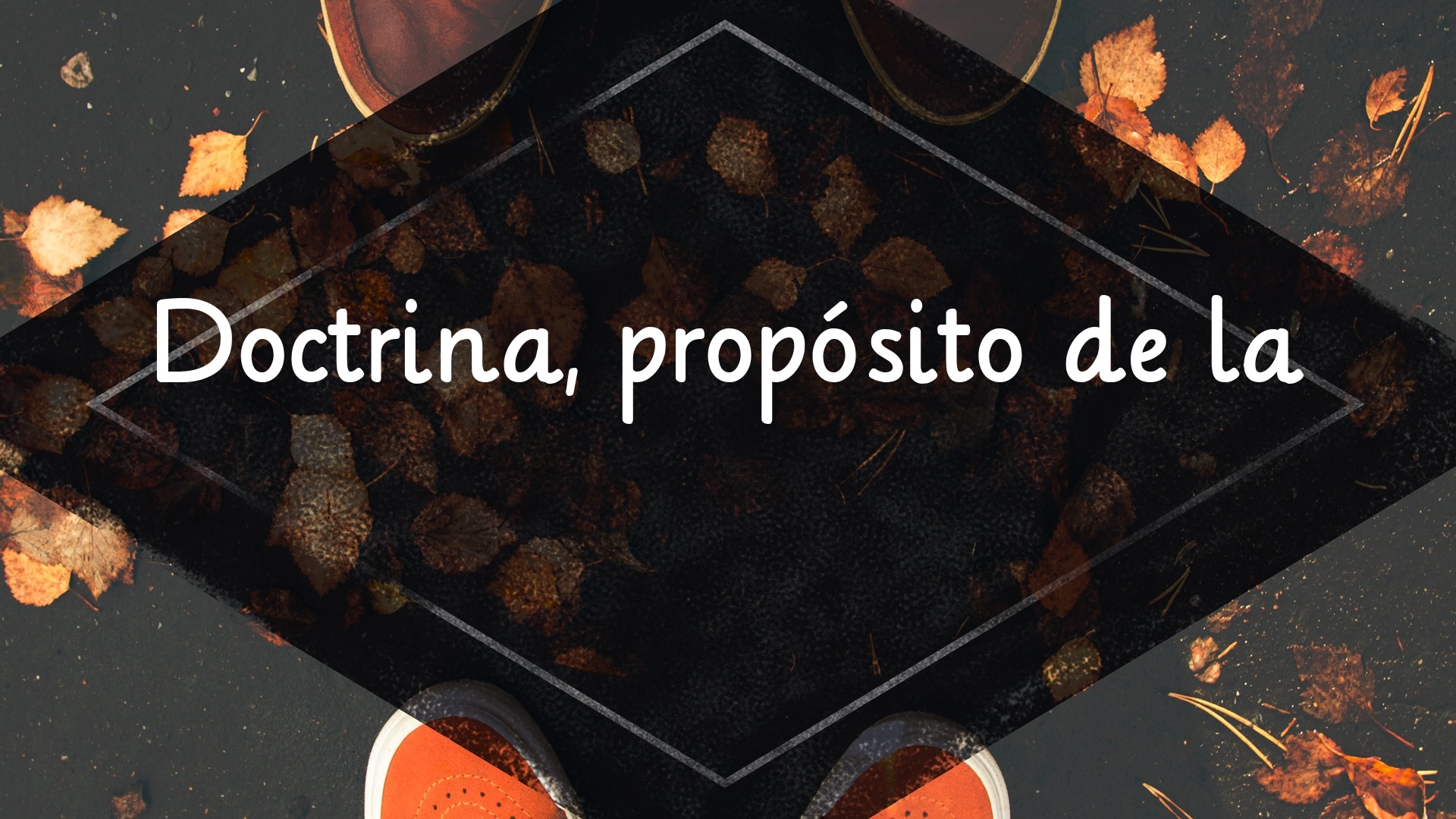 Doctrina, propósito de la - Logos Sermons
