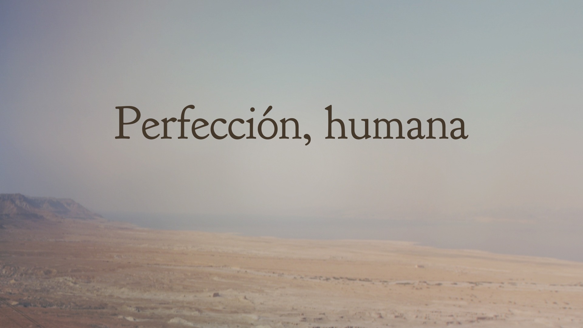 Perfección, humana - Logos Sermons