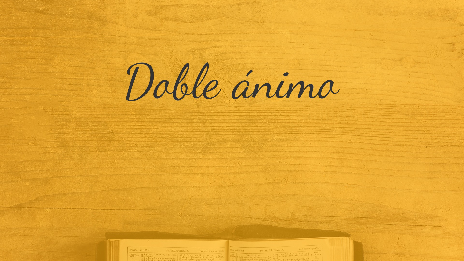 Doble ánimo - Logos Sermons