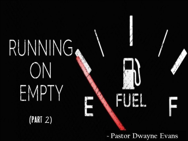 Running On Empty pt2 - Logos Sermons