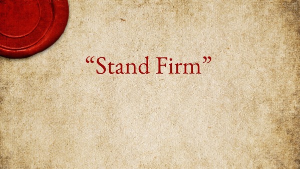 "Stand Firm" - Logos Sermons
