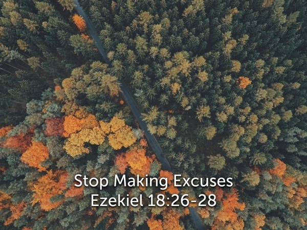Stop Making Excuses - Logos Sermons