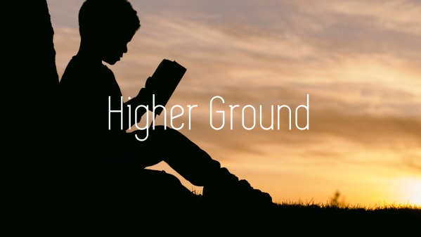 Higher Ground - Logos Sermons