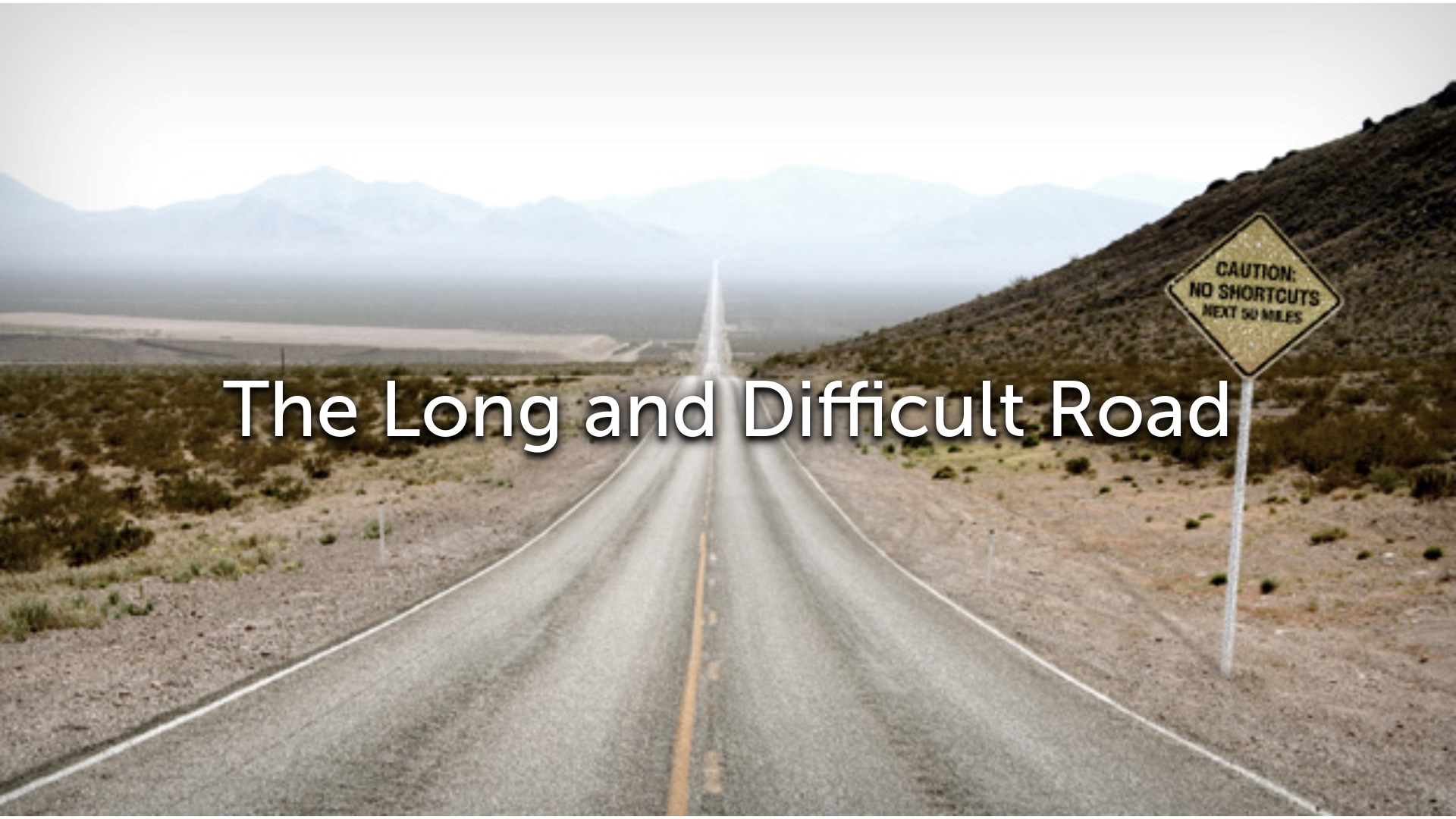 The Long and Difficult Road - Logos Sermons