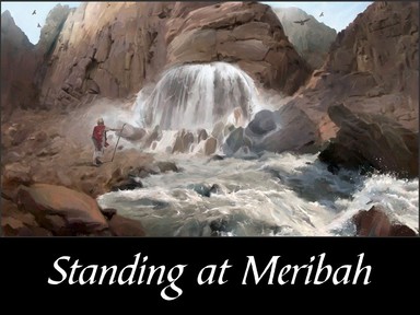 Standing At Meribah - Faithlife TV