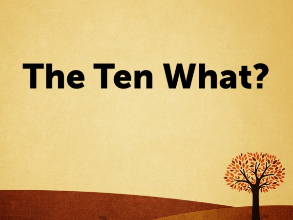 The Ten What? - Logos Sermons