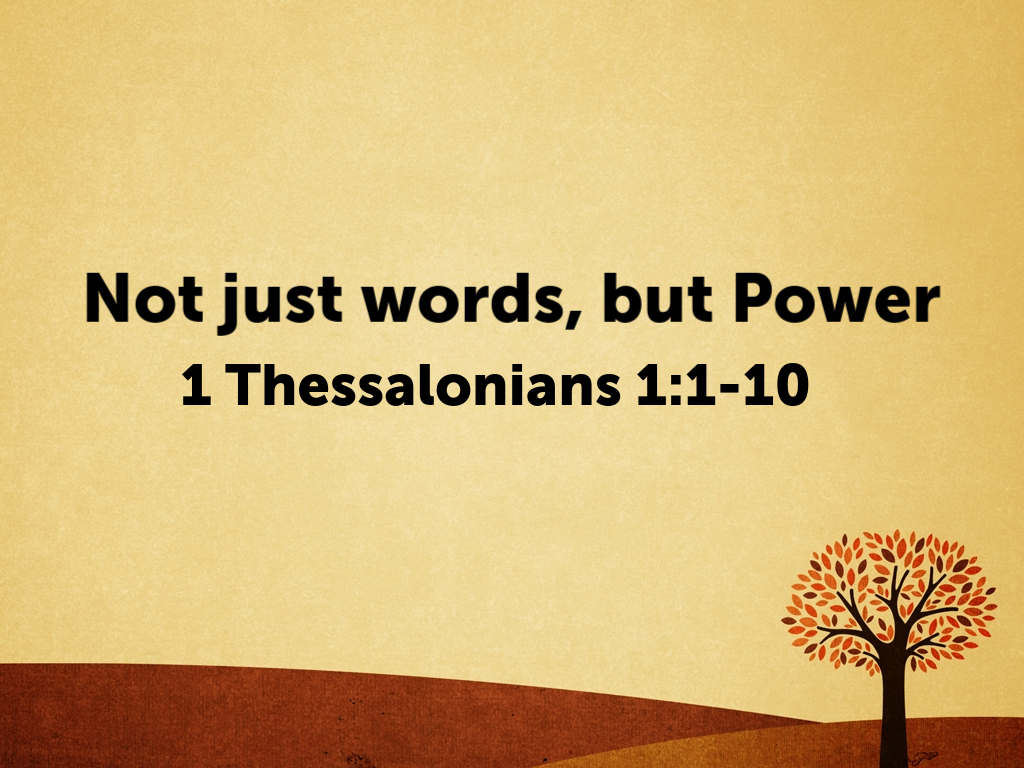 Not just words, but Power - Logos Sermons