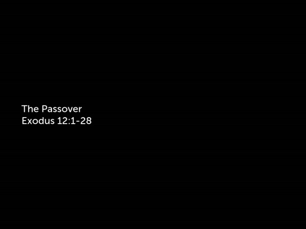 The Passover Logos Sermons