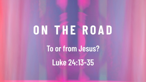 On the Road - Logos Sermons