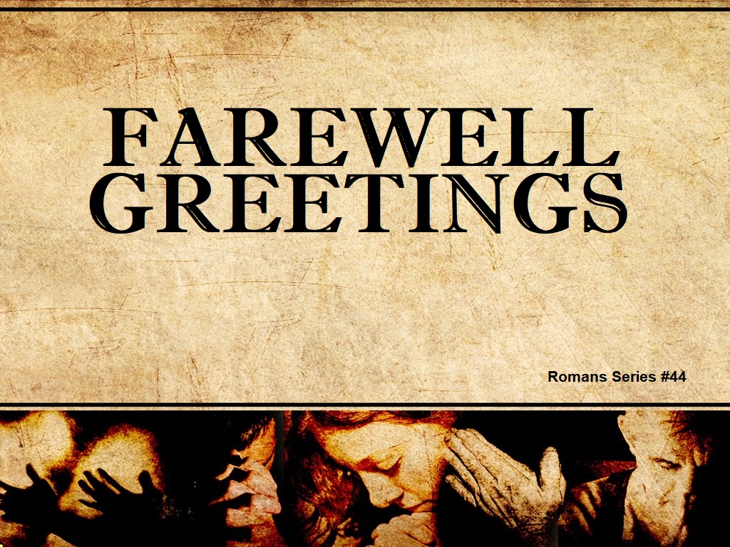 2020-10-18 Farewell Greetings #44 - Logos Sermons