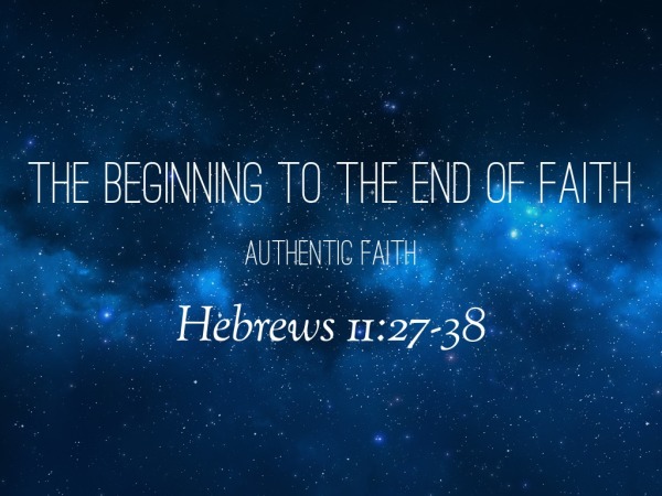 The Beginning to The End of Faith - Logos Sermons