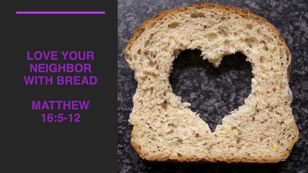 Love your neighbor with bread - Logos Sermons